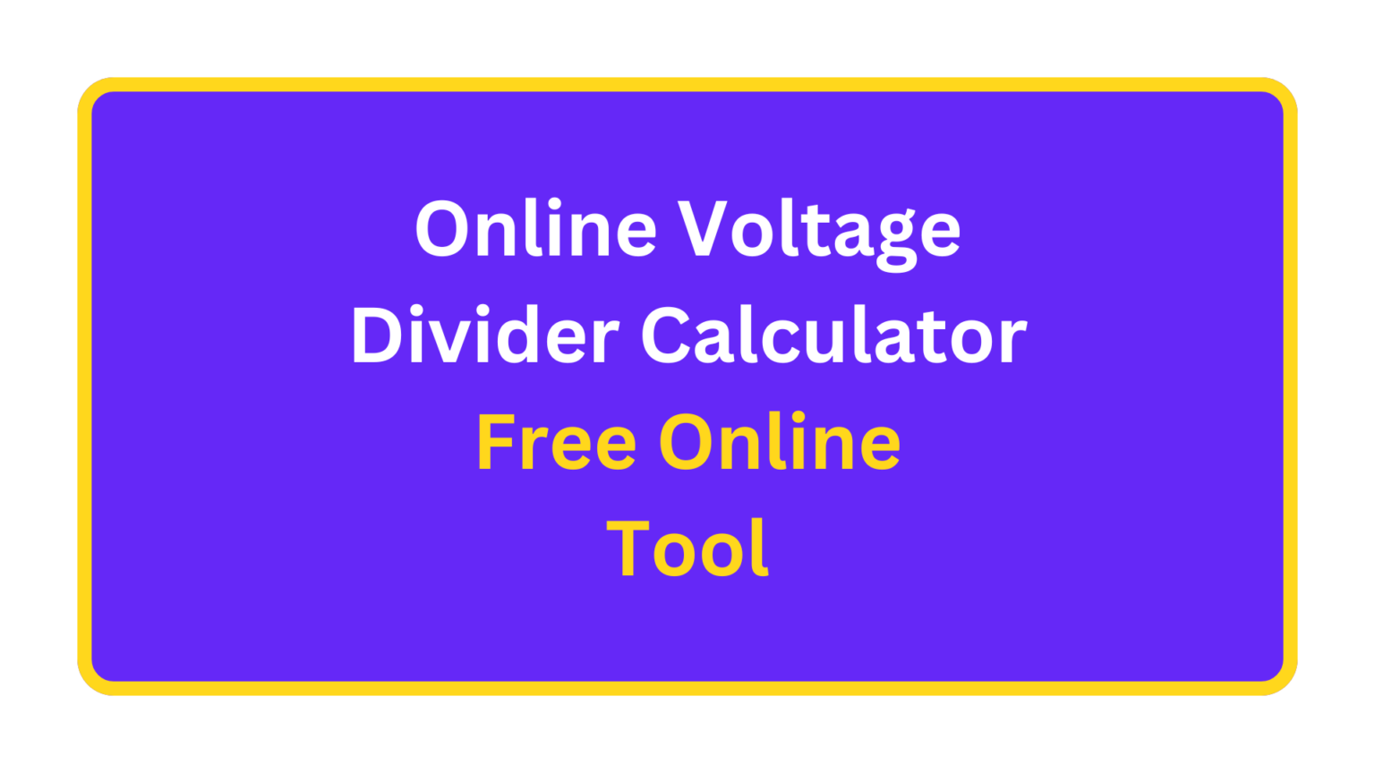 Online Voltage Divider Calculator Find Vout, R1, R2 Smart Quizzes ...